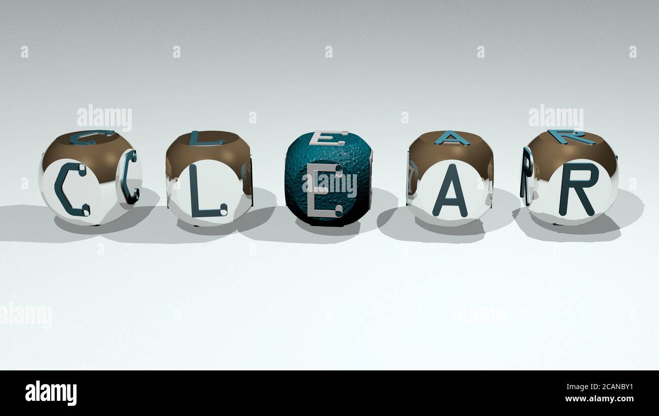 CLEAR text of cubic individual letters. 3D illustration. background and ...