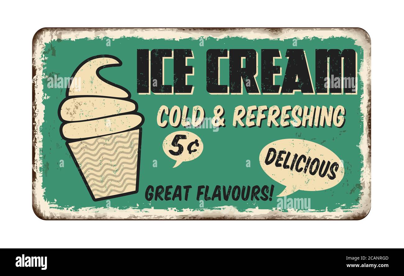 Ice cream vintage rusty metal sign on a white background, vector ...