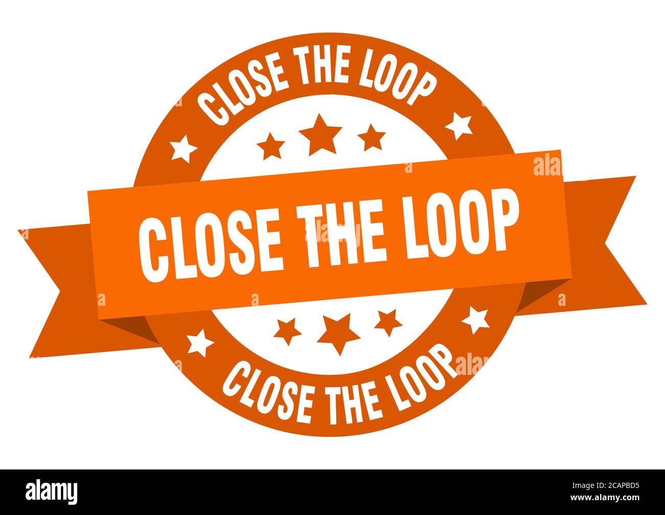 close the loop round ribbon isolated label. close the loop sign Stock ...
