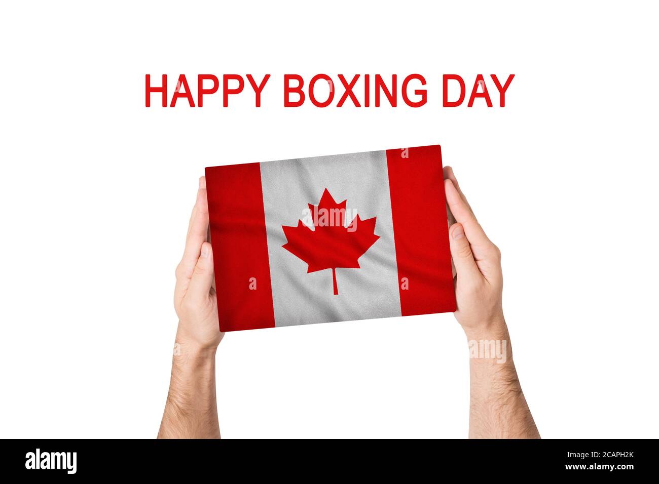 Happy boxing day. Box with Canada flag in male hands. White background ...