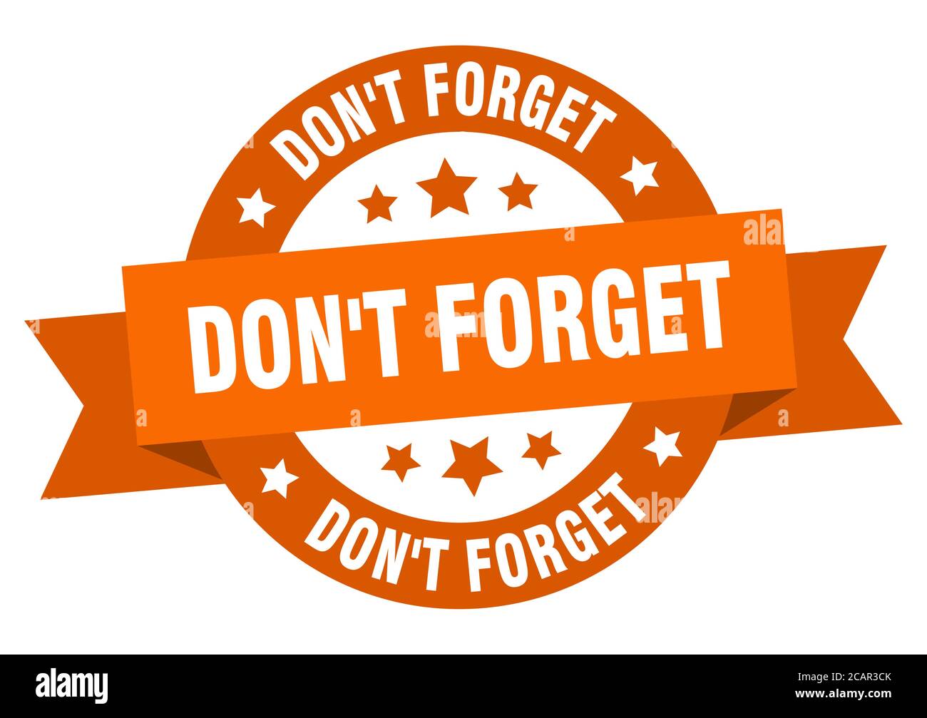 don't forget round ribbon isolated label. don't forget sign Stock ...