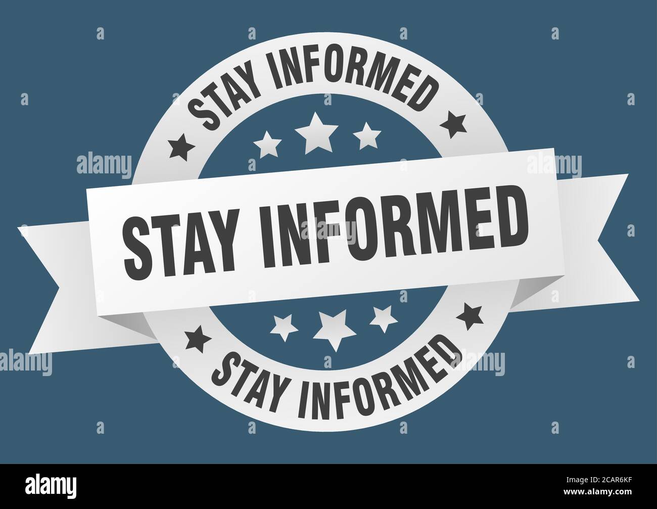 stay informed round ribbon isolated label. stay informed sign Stock ...