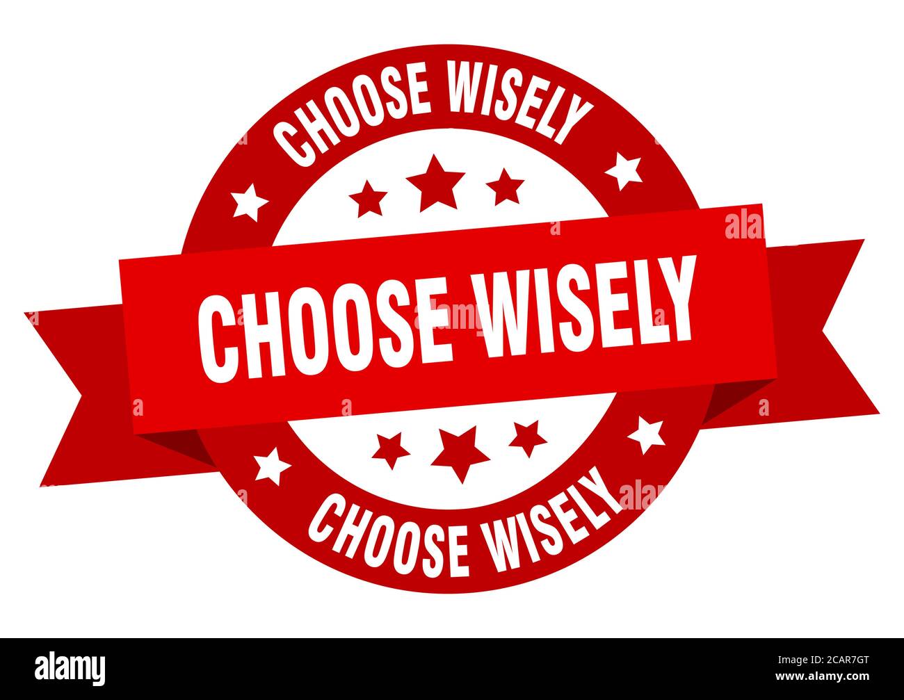 choose wisely round ribbon isolated label. choose wisely sign Stock ...