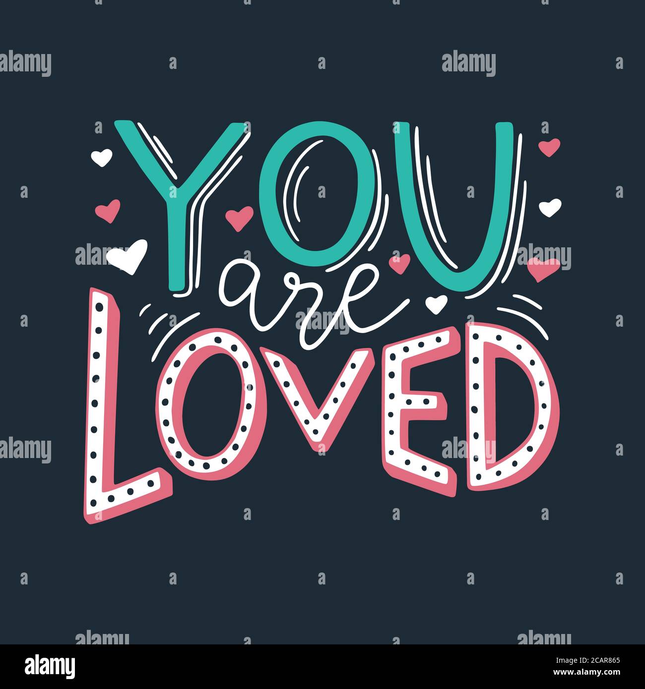 You are loved hand written romantic phrase. Positive quote for gift ...