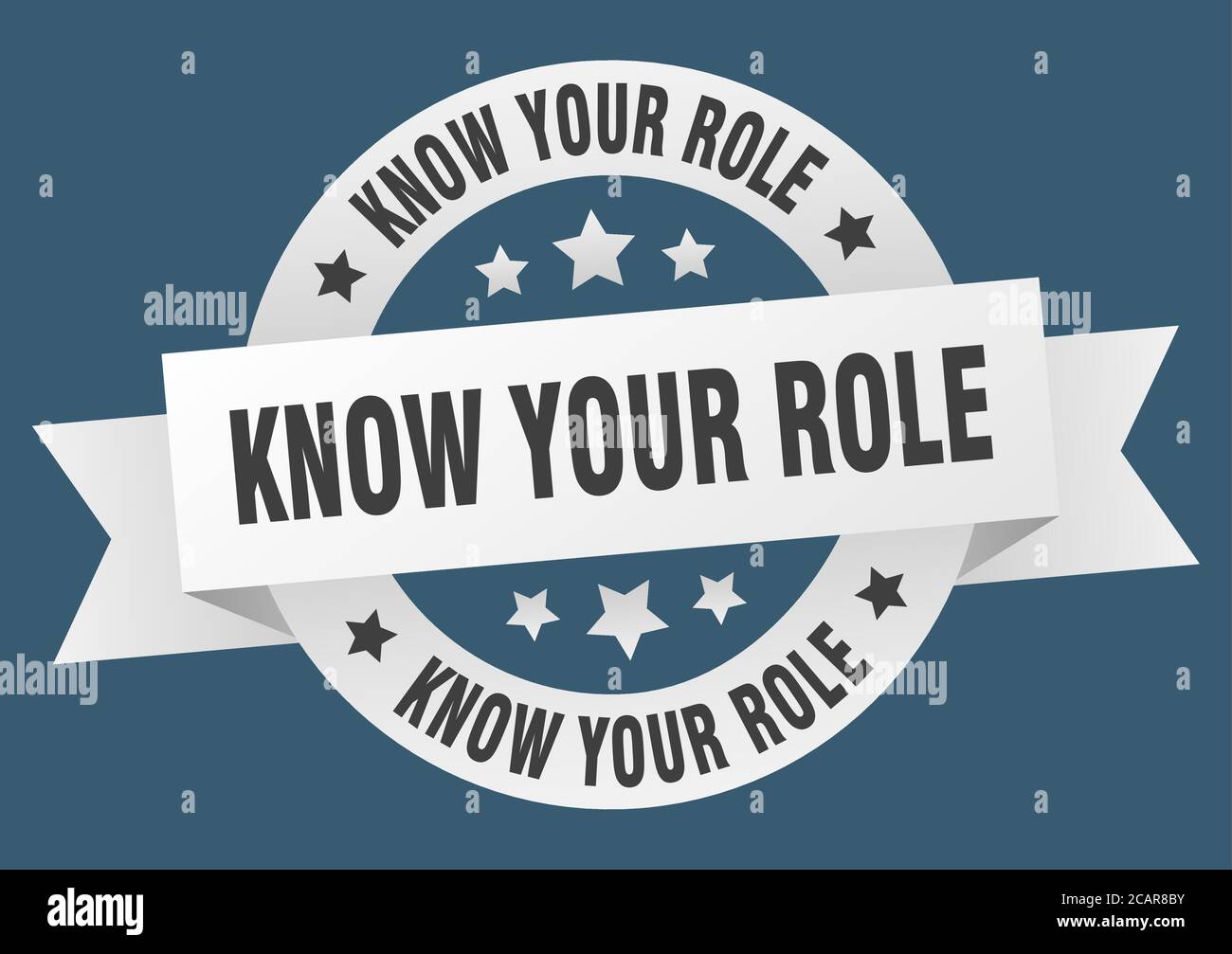 know your role round ribbon isolated label. know your role sign Stock ...