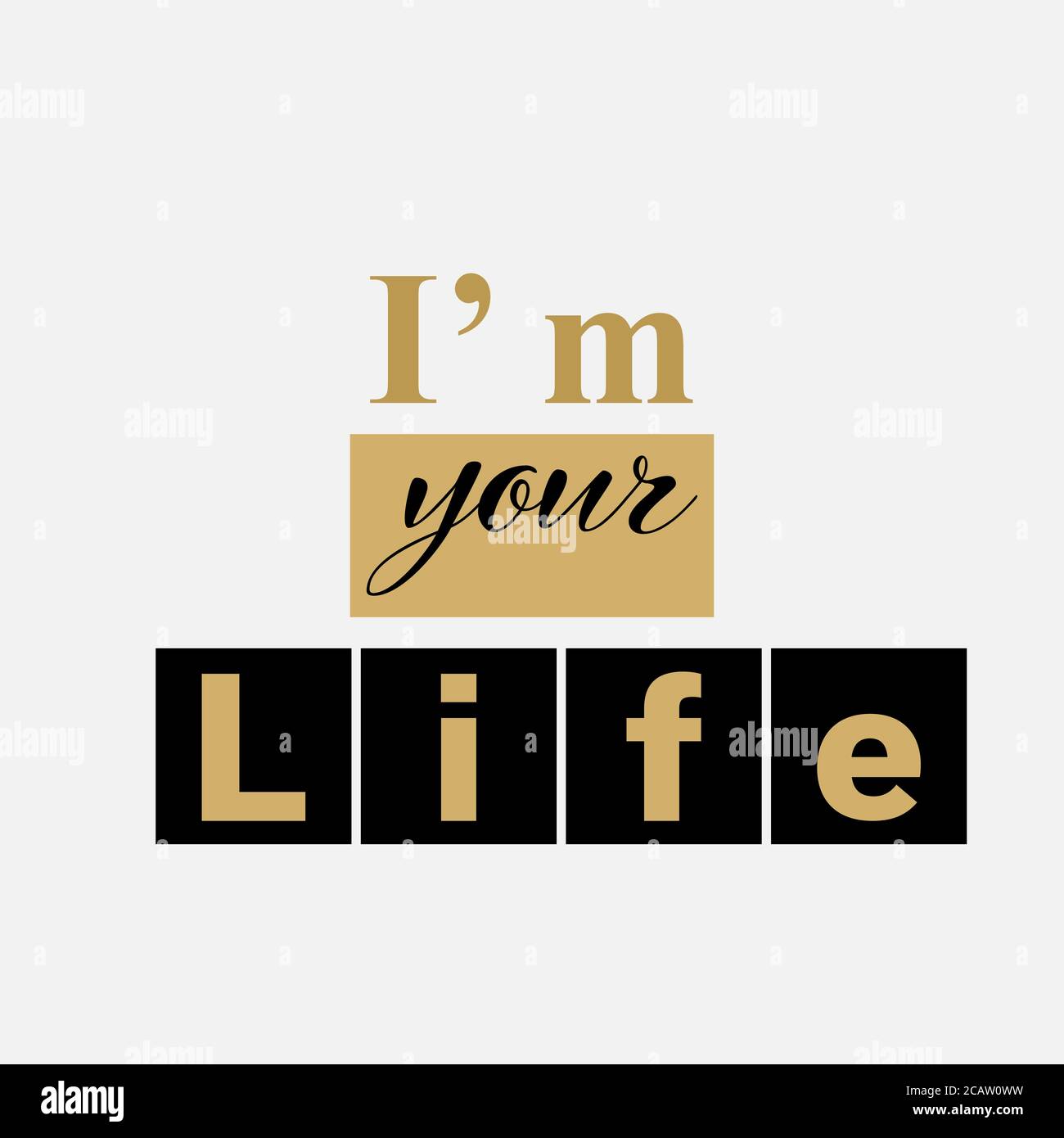 I am your life. Creative lettering for design and creative design ...