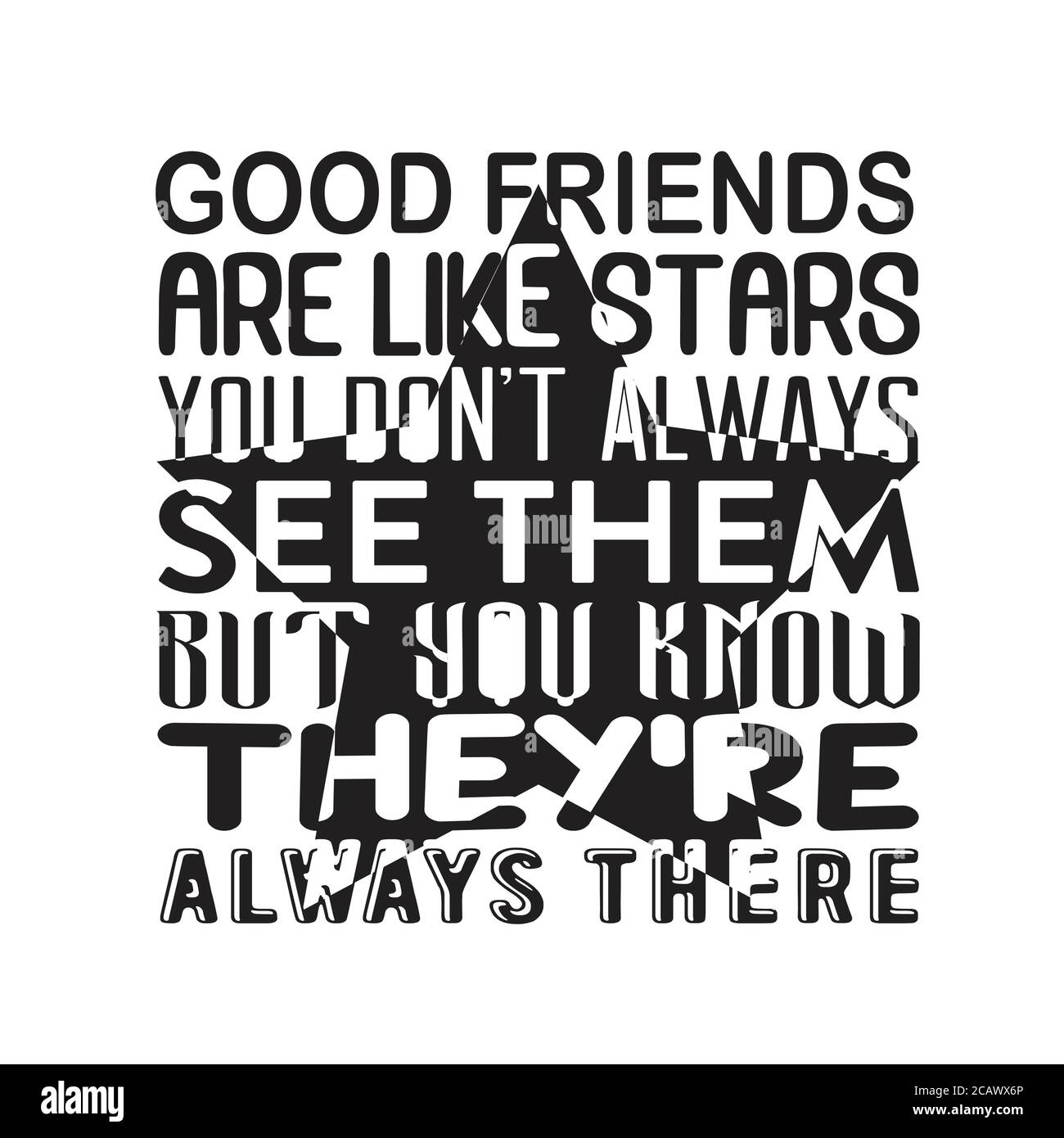 Friendship Quote and saying good for poster. Good friend Are like stars ...