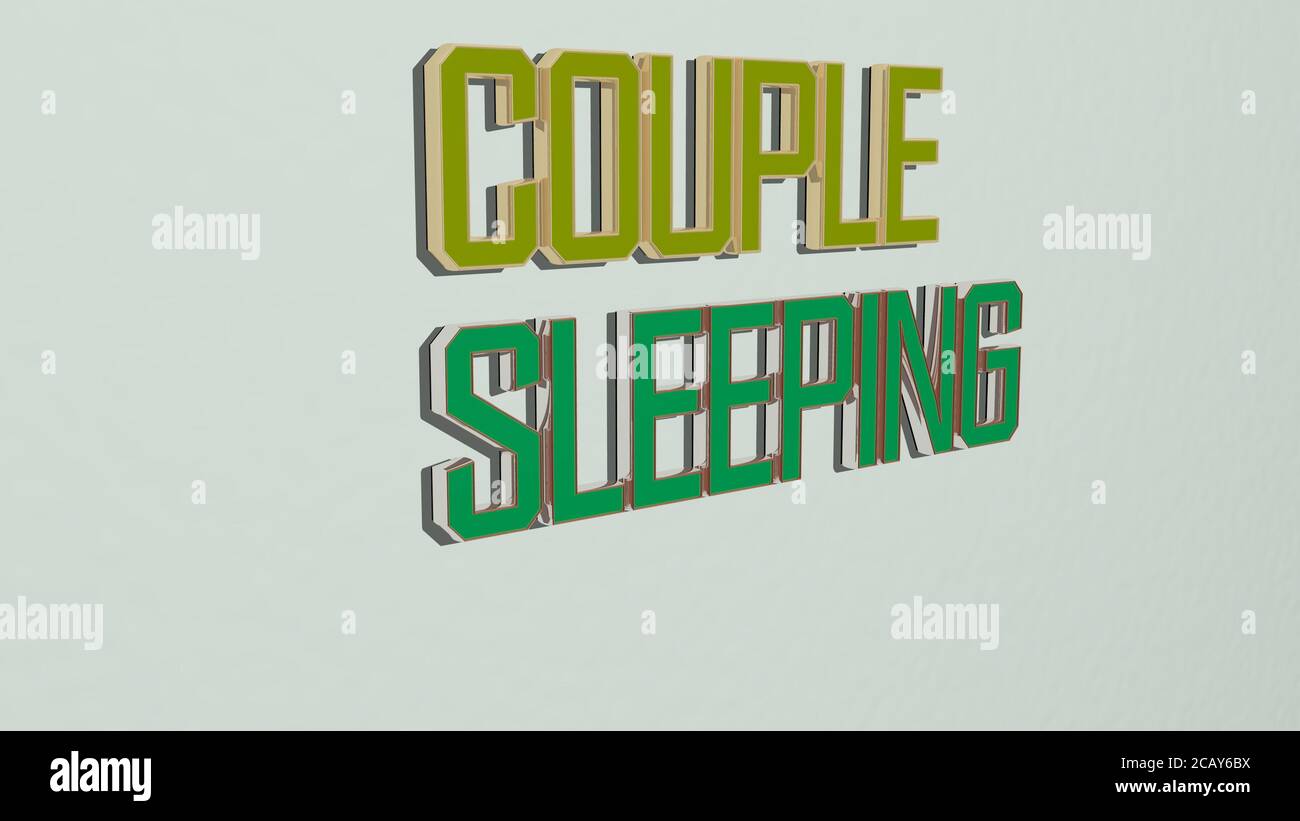 COUPLE SLEEPING text on the wall. 3D illustration. happy and beautiful ...