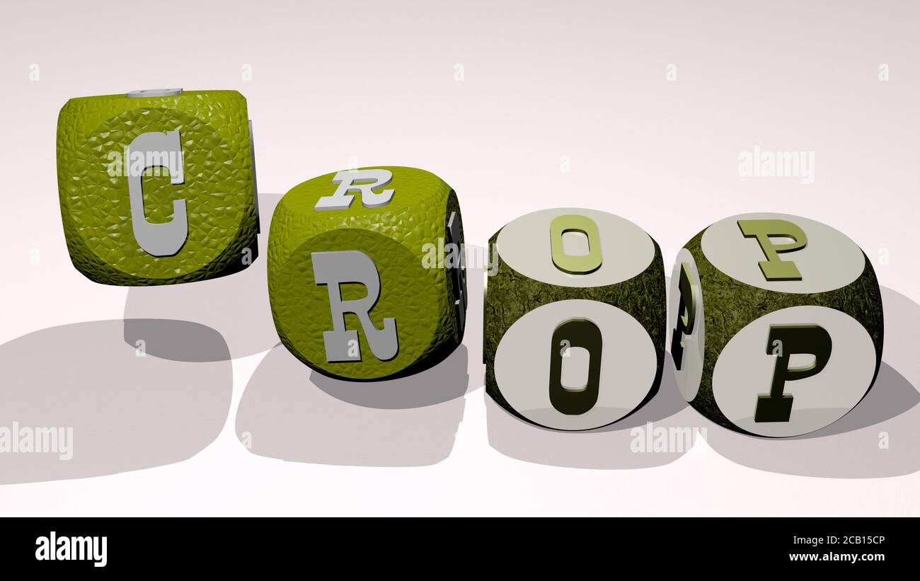 CROP text by dancing dice letters. 3D illustration. agriculture and ...