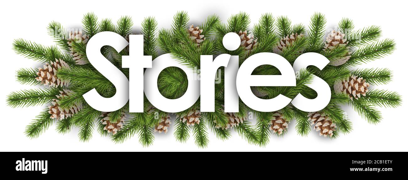 Stories in christmas background - pine branchs Stock Photo - Alamy