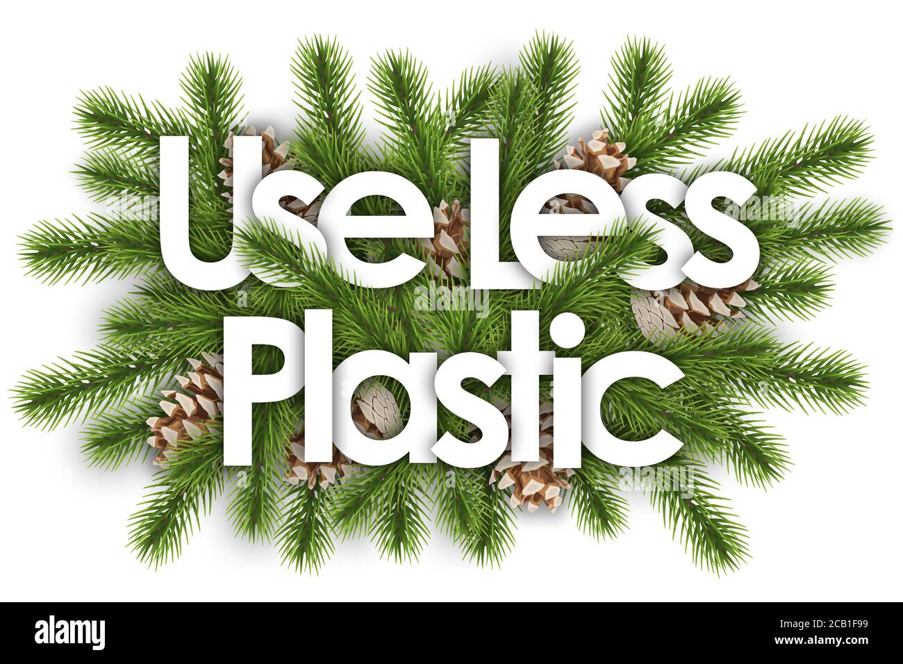 Use Less Plastic in christmas background - pine branchs Stock Photo - Alamy