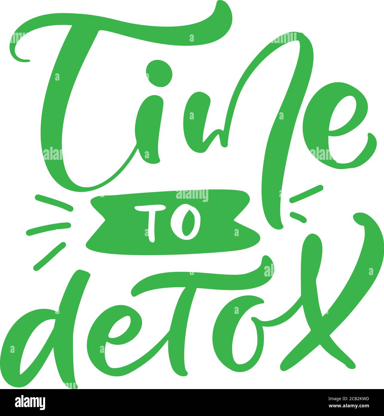 Time to detox logo calligraphy lettering text poster in doodle style ...