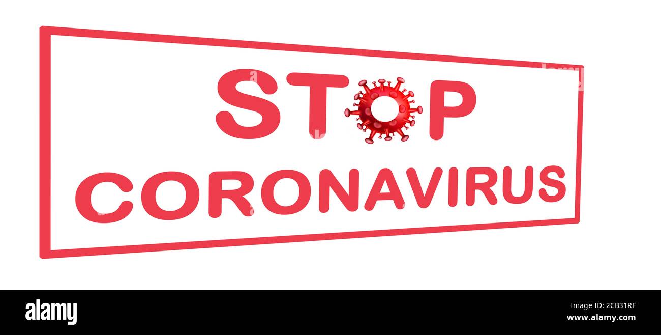 3d Illustration typography Stop coronavirus , Stop Covid-19 Sign ...