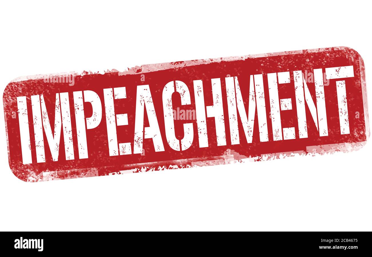 Impeachment sign or stamp on white background, vector illustration ...