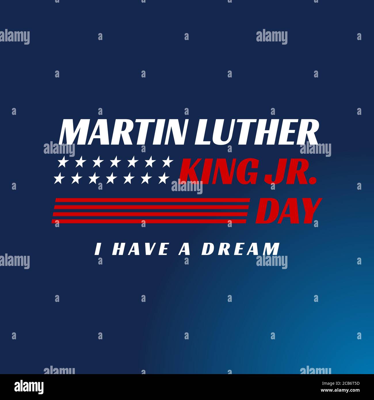 Martin luther king jr. day. With text i have a dream. American flag ...