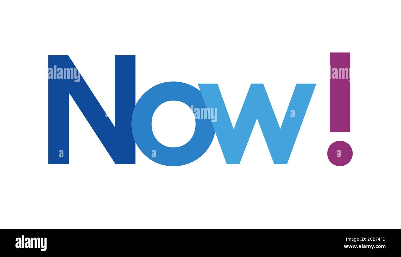 now text in white background Stock Photo - Alamy