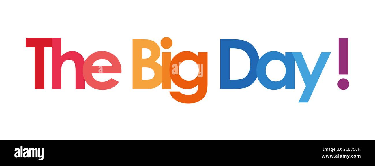 the big day text in white background Stock Photo - Alamy