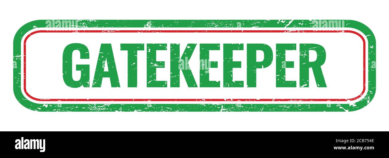 GATEKEEPER green grungy rectangle stamp sign Stock Photo - Alamy