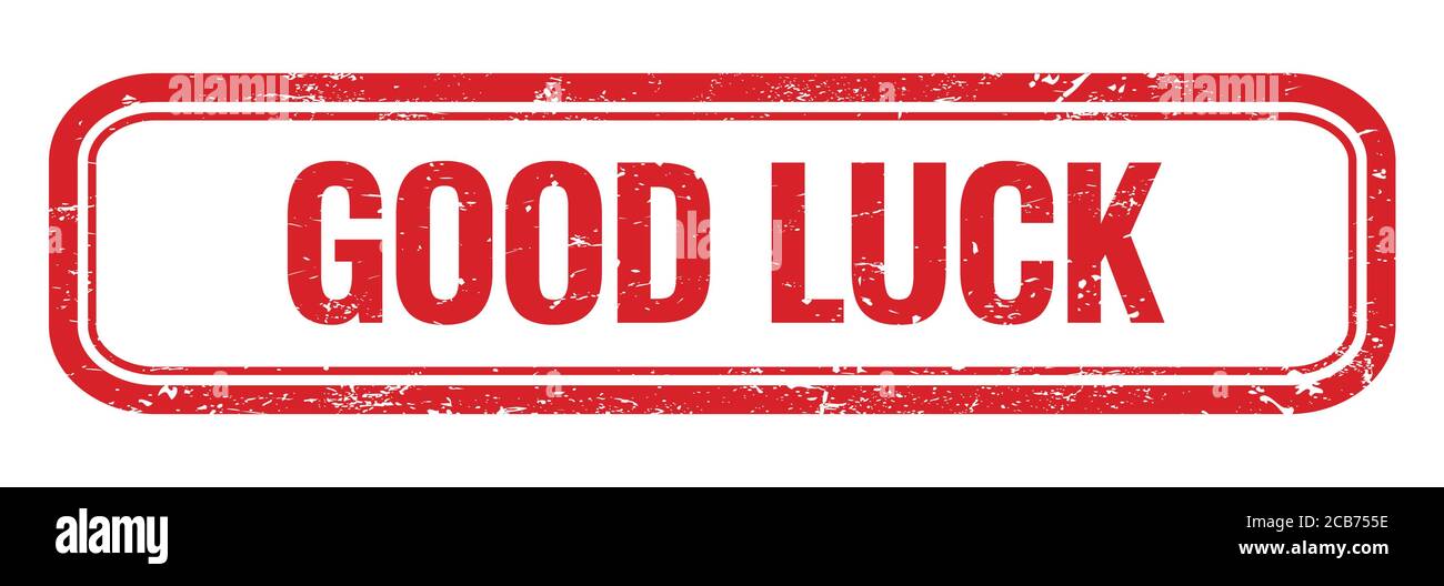 GOOD LUCK red grungy rectangle stamp sign Stock Photo - Alamy