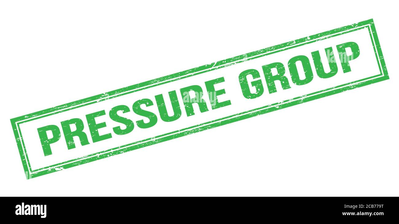 PRESSURE GROUP green grungy rectangle stamp sign Stock Photo - Alamy