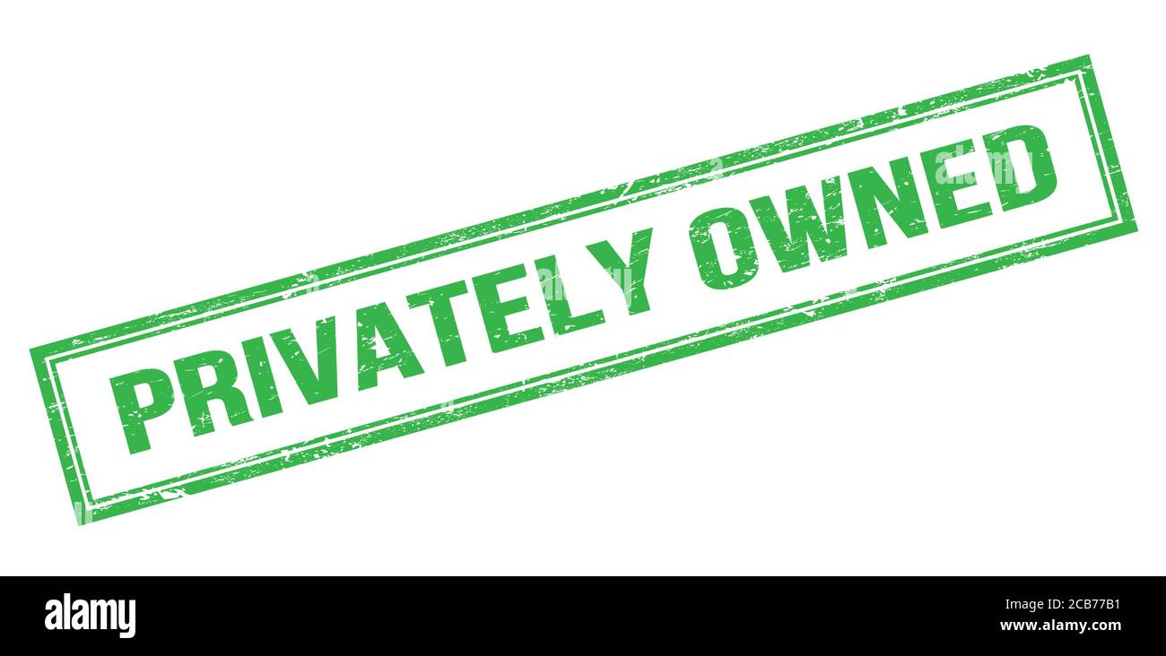 PRIVATELY OWNED green grungy rectangle stamp sign Stock Photo - Alamy