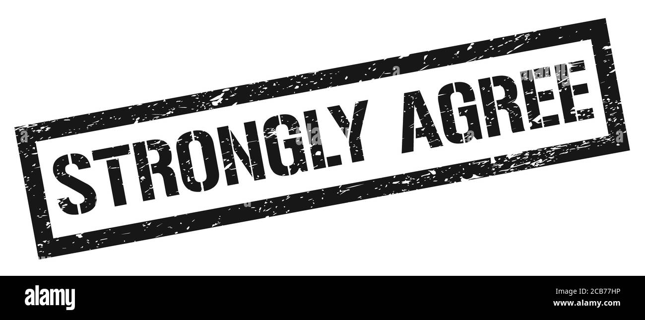 STRONGLY AGREE black grungy rectangle stamp sign Stock Photo - Alamy