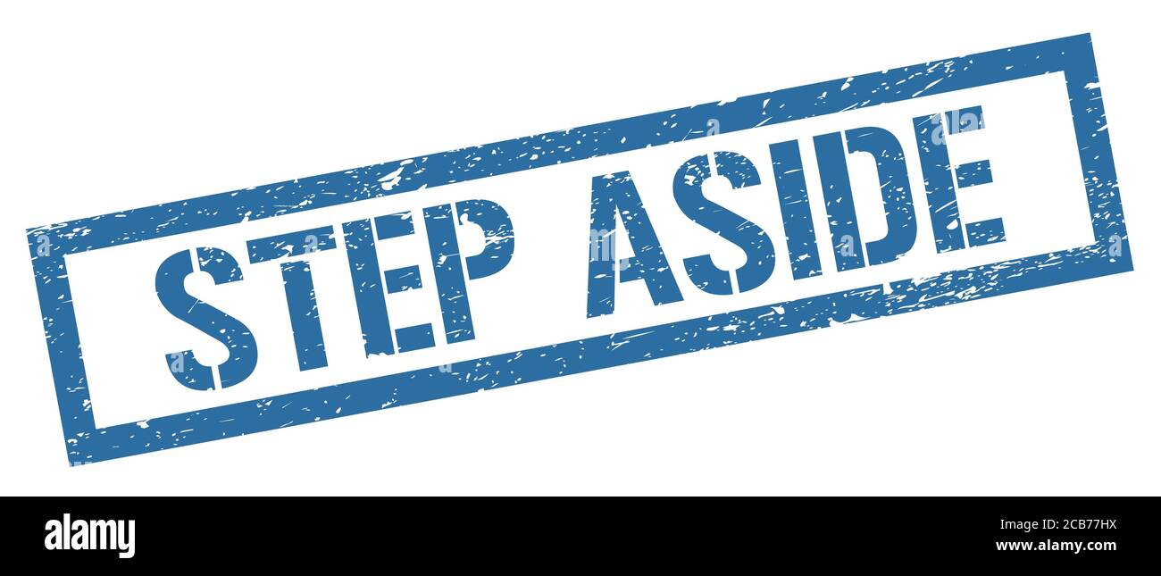 Step aside stamp hi-res stock photography and images - Alamy