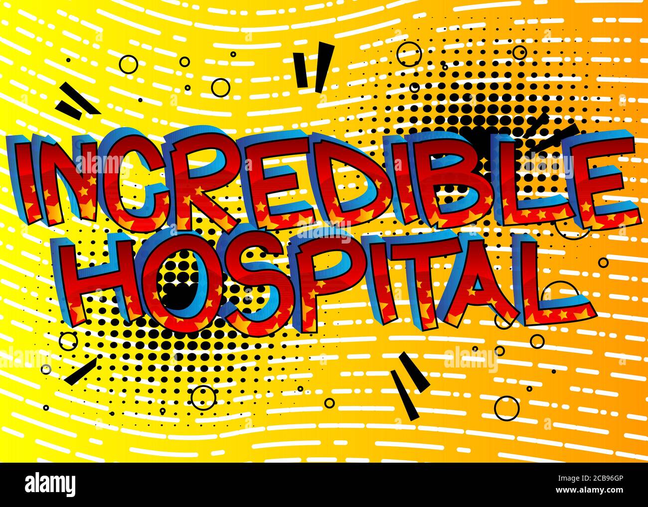 Incredible Hospital Comic book style cartoon words on abstract comics ...
