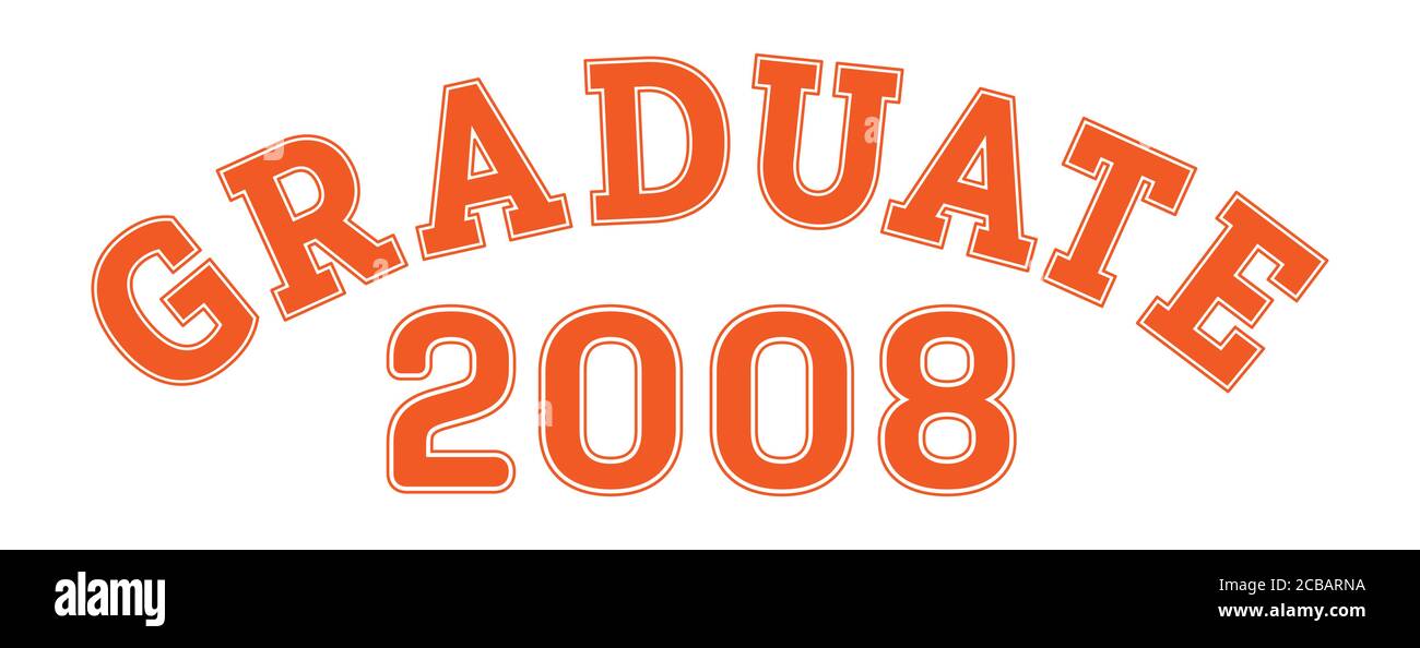Graduated in 2008. Lettering for a senior class, reunion, or special ...