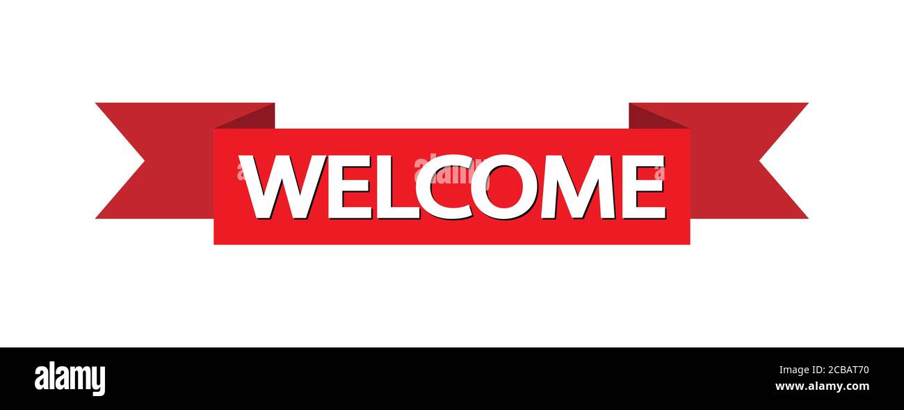 Red ribbon with the words Welcome for banner, sticker and label. Vector ...