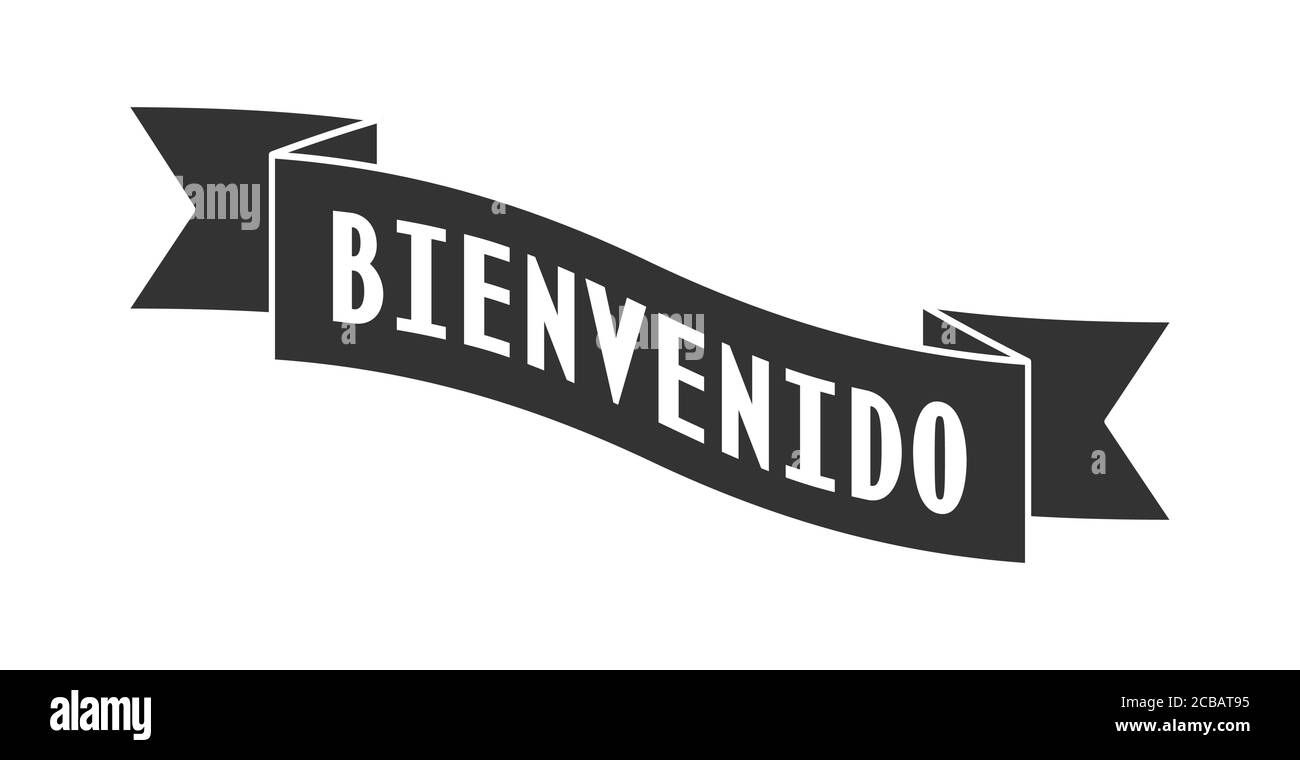 ribbon with the words Welcome to Spanish for a banner, stickers and ...