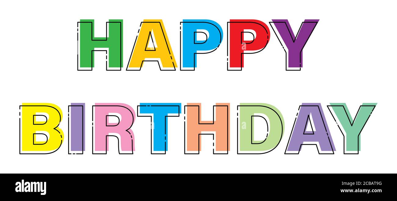 HAPPY BIRTHDAY. Stylized vector lettering for banners and theme design ...