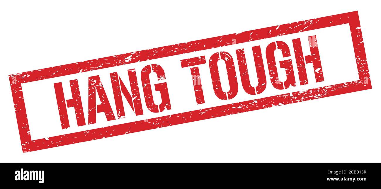 Hang tough word hi-res stock photography and images - Alamy