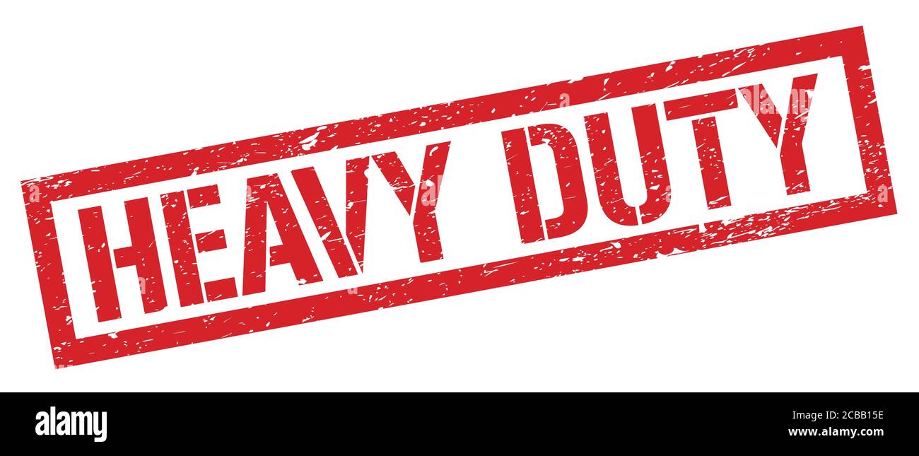 HEAVY DUTY red grungy rectangle stamp sign Stock Photo - Alamy