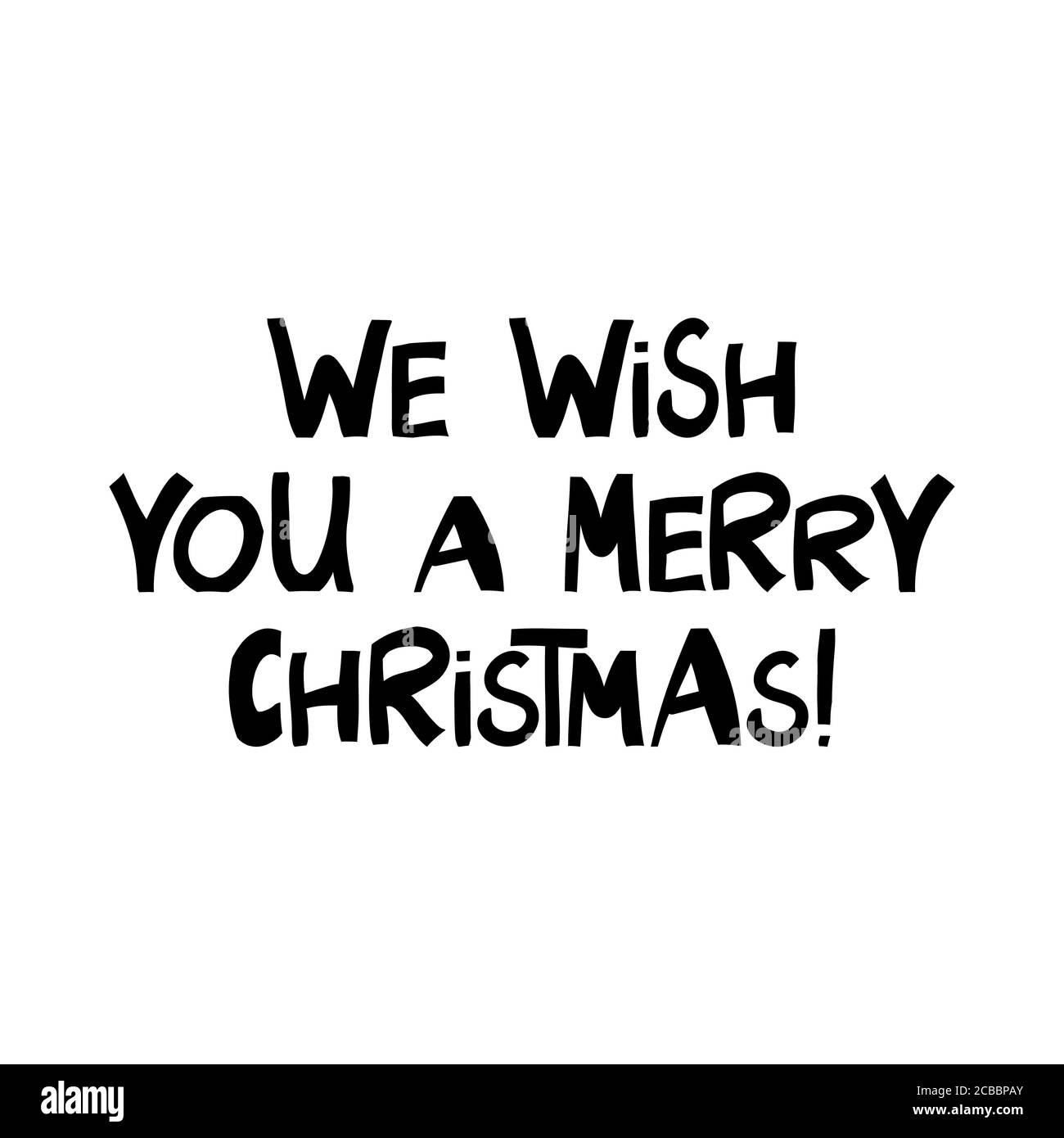 We wish you a merry christmas. Winter holidays quote. Cute hand drawn lettering in modern ...