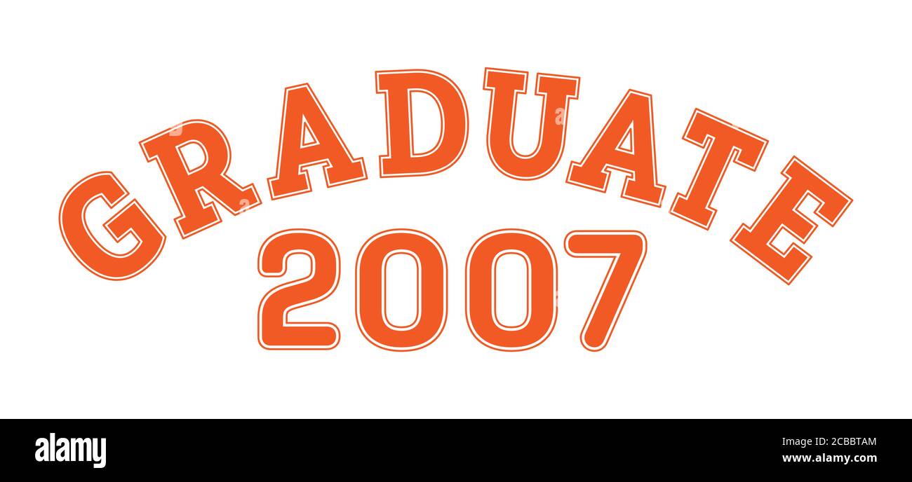 Graduated in 2007. Lettering for a senior class, reunion, or special ...