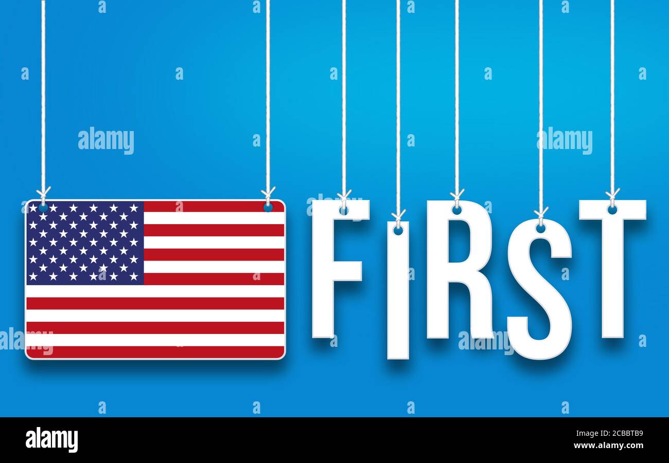 America first hi-res stock photography and images - Alamy