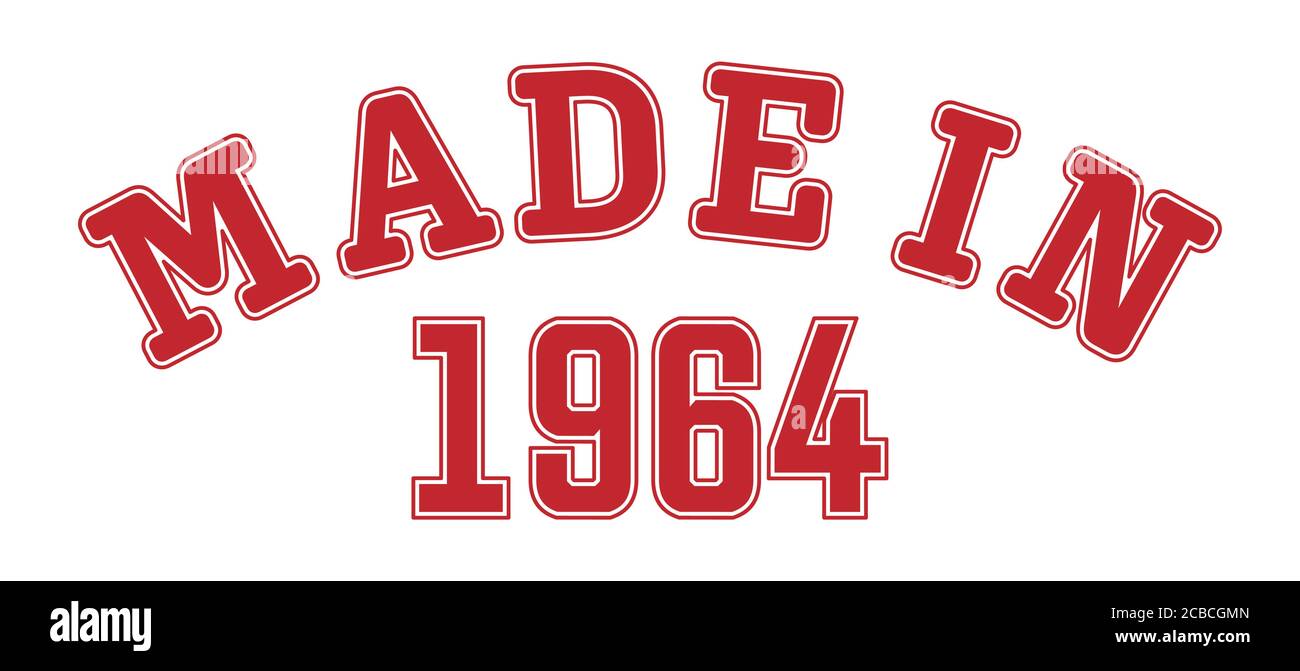 MADE IN 1964. Lettering of the year of birth or a special event for ...