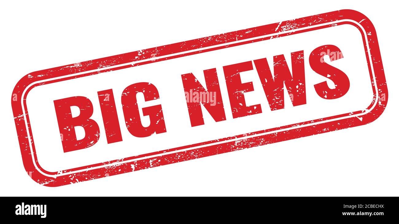 Big news rubber stamp hi-res stock photography and images - Alamy