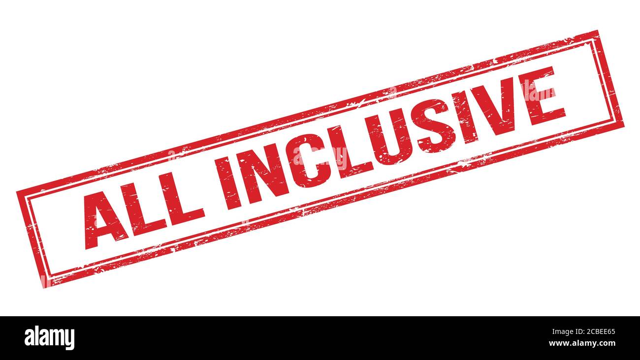 ALL INCLUSIVE red grungy rectangle stamp sign Stock Photo - Alamy