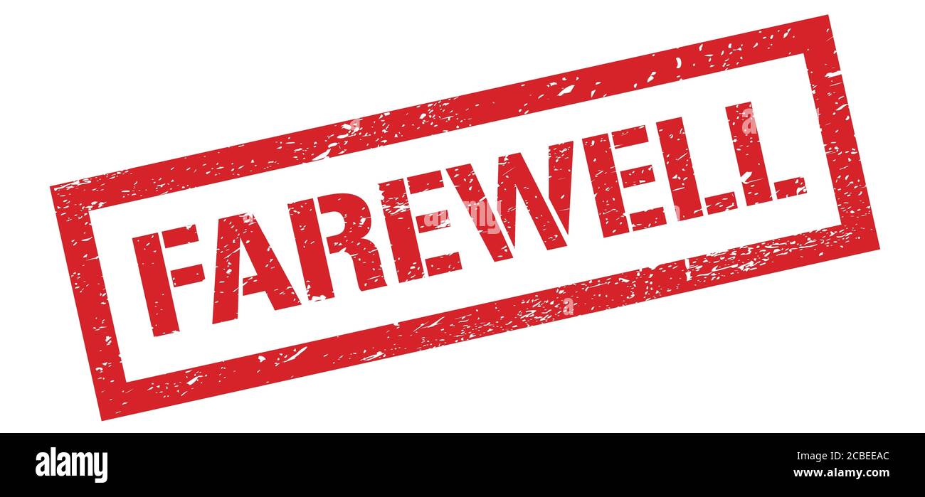 Farewell Sign High Resolution Stock Photography and Images - Alamy
