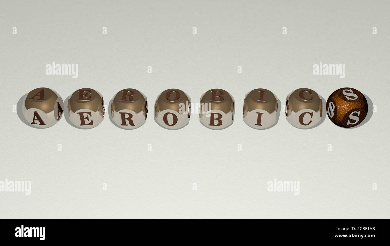 aerobics text by cubic dice letters - 3D illustration for fitness and ...