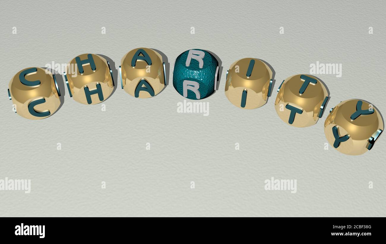 CHARITY curved text of cubic dice letters - 3D illustration for concept ...