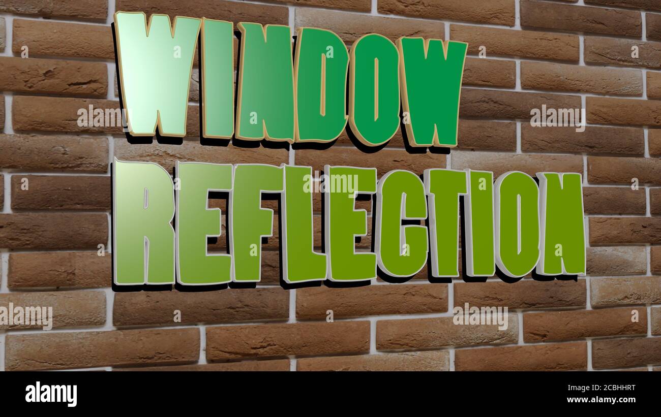 window reflection text on textured wall - 3D illustration for ...