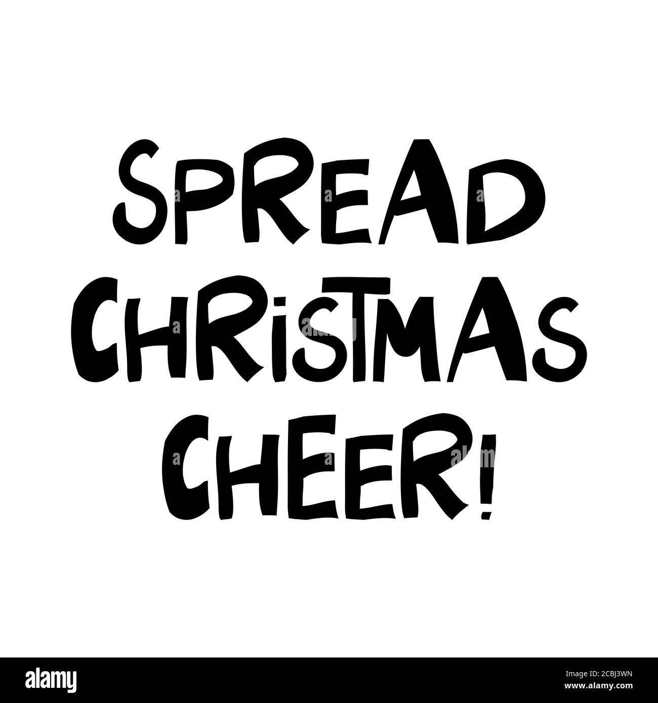 Spread christmas cheer Stock Vector Images - Alamy