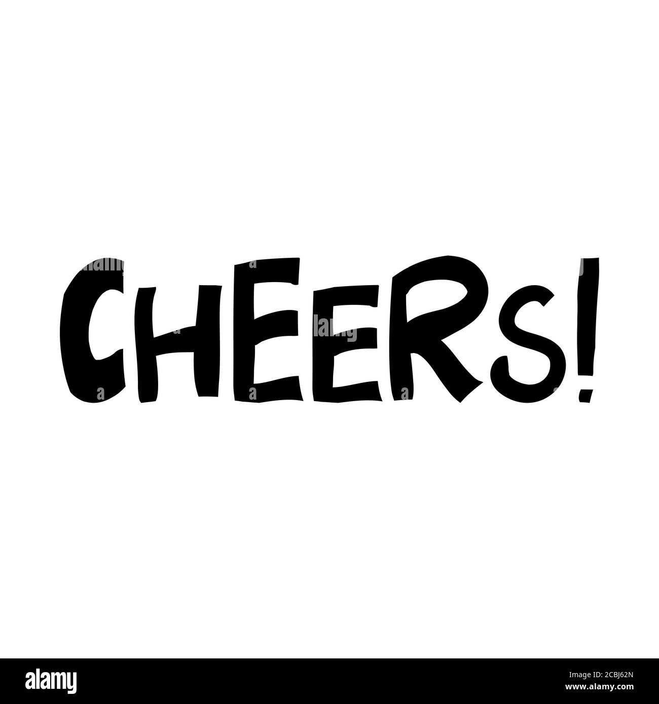 Cheers. Cute hand drawn lettering in modern scandinavian style ...