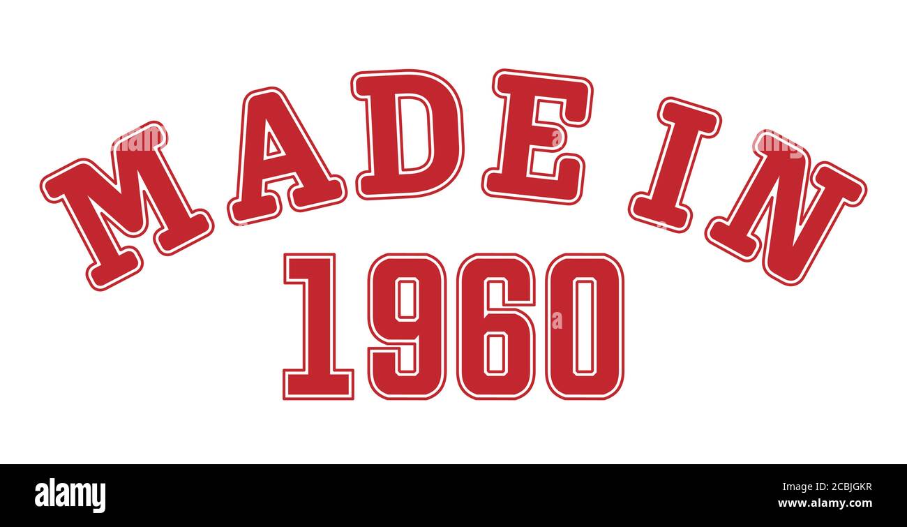 MADE IN 1960. Lettering of the year of birth or a special event for ...