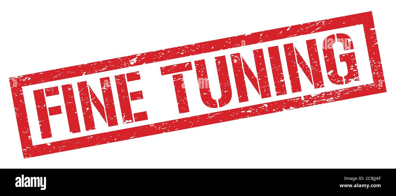 FINE TUNING red grungy rectangle stamp sign Stock Photo - Alamy