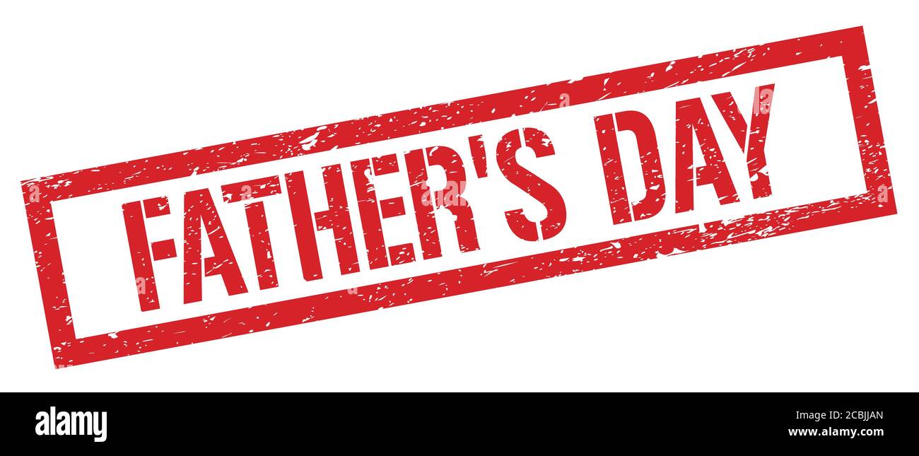 FATHER'S DAY red grungy rectangle stamp sign Stock Photo - Alamy