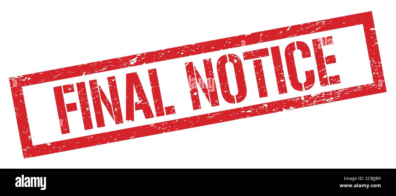 Final notice hi-res stock photography and images - Alamy